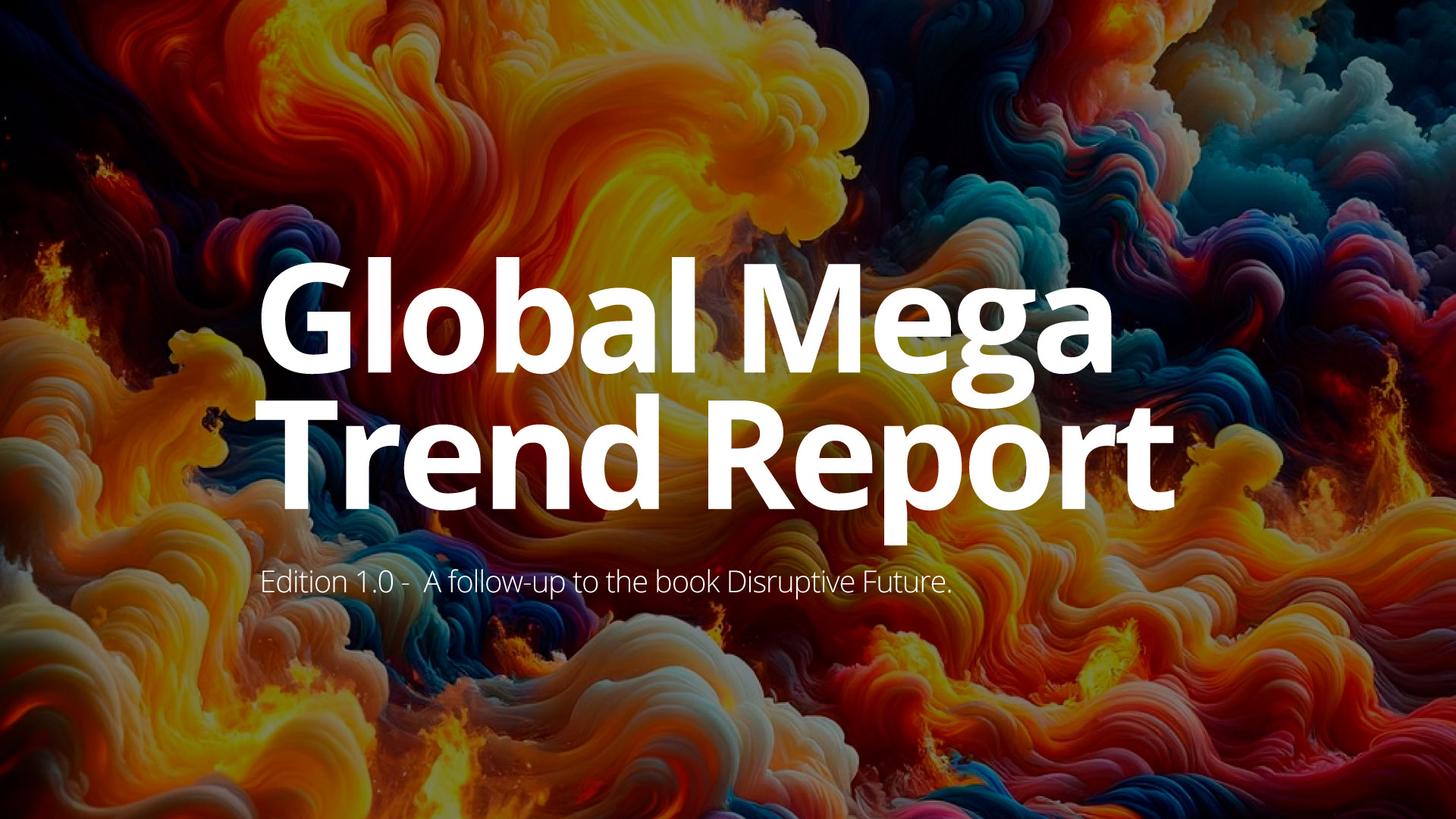 Global Mega Trend Report v1.0 | Innovation Pioneers